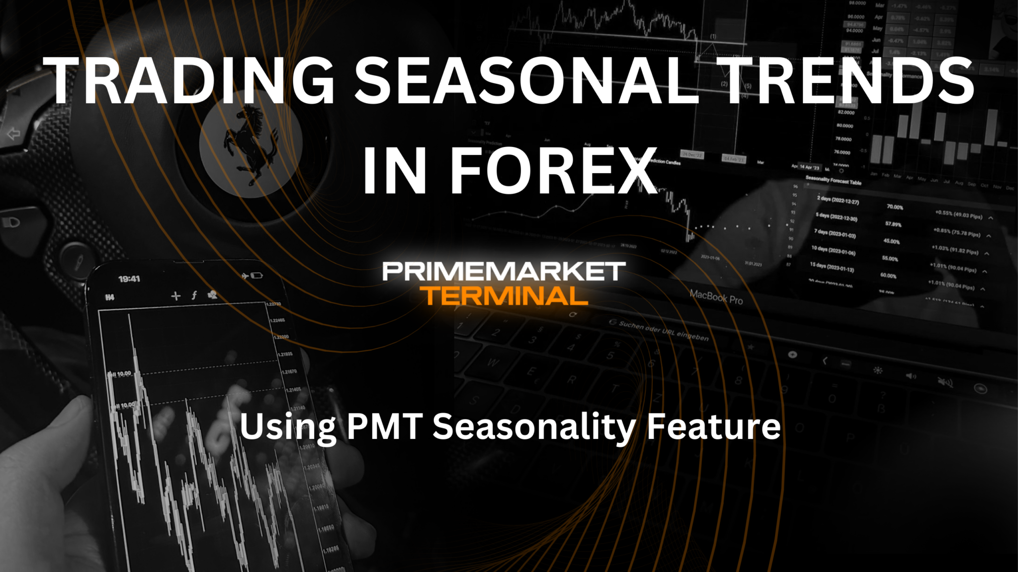 Seasonal Trend In Forex: Prime Market Terminal Feature - PMT